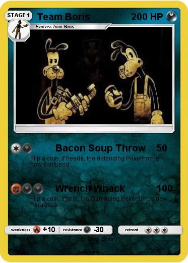 Pokémon Team Boris Bacon Soup Throw My Pokemon Card