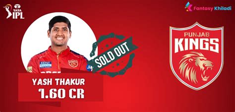 Yash Thakur Ipl 2025 Team Price Salary Wickets Career Stats A Records