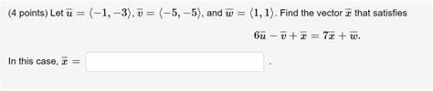 Solved 4 Points Let Uˉ −1−3 Vˉ −5−5 And Wˉ 11