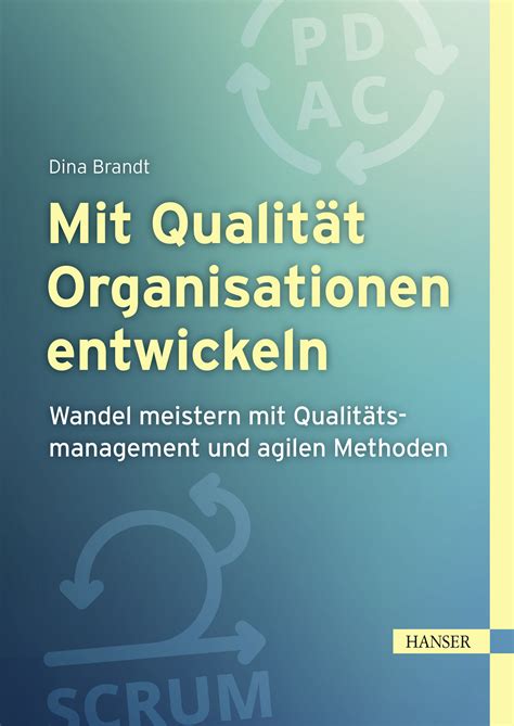 Mit Qualität Organisationen entwickeln Hanser Fachbuch