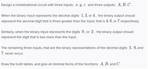 Solved Design A Combinational Circuit With Three Inputs X Chegg