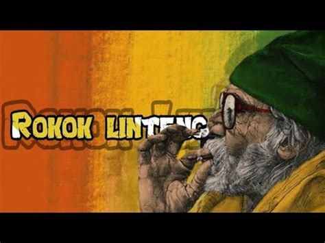 ROKOK LINTING YouTube