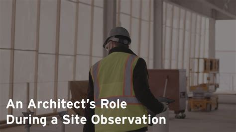 An Architects Role During A Site Observation Youtube