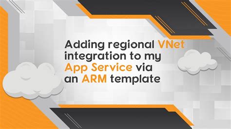 Arm Template App Service Vnet Integration At Carole Deborah Blog