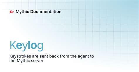 Keylog Mythic Documentation