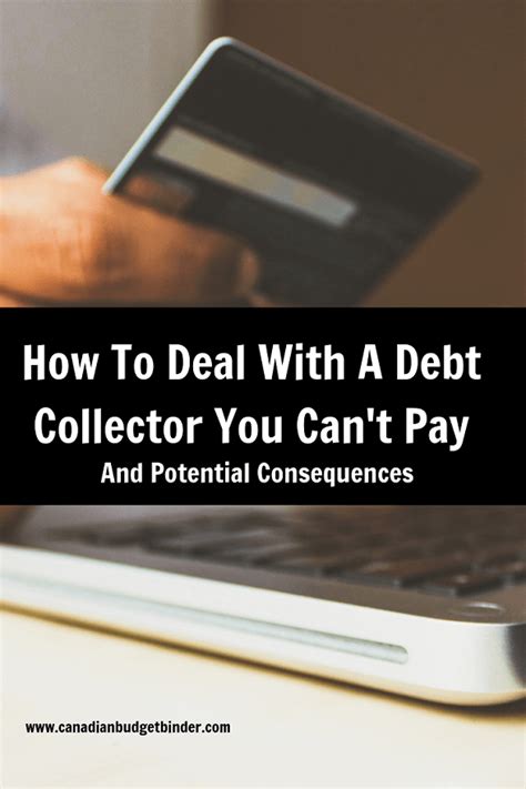 How To Deal With A Debt Collector You Cant Pay Debt Collector Debt