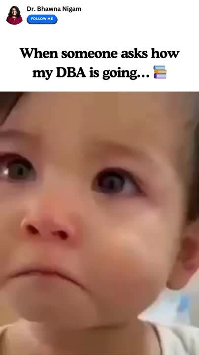 Dr Bhawna Nigam Dba Research Coach On Linkedin Dbastruggles Dbamemes Dbalife Dbachallenges