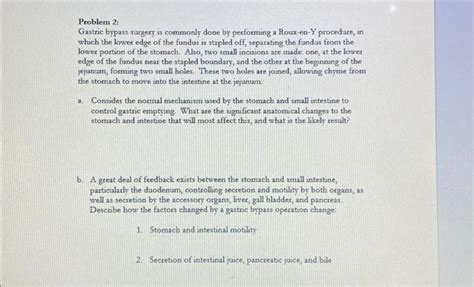 Solved Problem 2 Gastric Bypass Surgery Is Commonly Done By