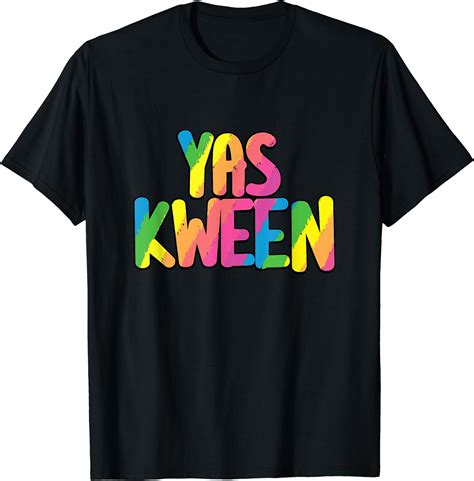 Yas Kween Rainbow Pride Equality Queen T Shirt Clothing