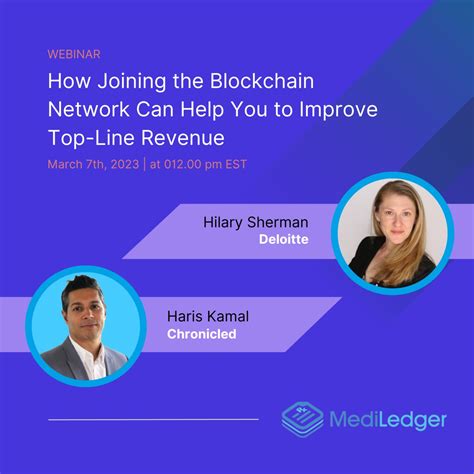 Join Haris Kamal Chronicled And Hilary Sherman Deloitte As They Discuss Improving Top Line