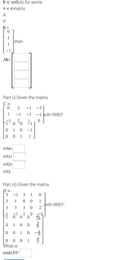 Solved Be Null A For Some 4 X 4matrix A If Then Ab CE Chegg Com