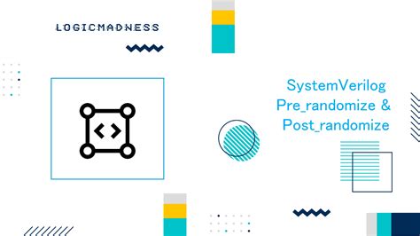 Systemverilog Prerandomize And Postrandomize