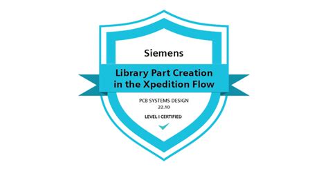 Library Part Creation In The Xpedition Flow V22 10 Credly