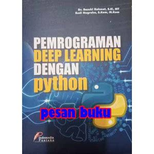 Jual Buku Pemrograman Deep Learning Dengan Python Basuki Rahmat