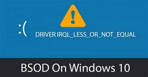 How To Fix Driver Irqllessornotequal Error On Windows
