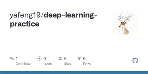 Github Yafeng19deep Learning Practice