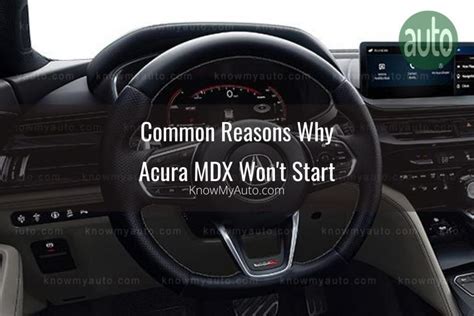 Acura Mdx Wont Start How To Fix Know My Auto