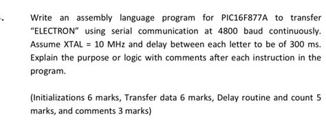 Solved Write An Assembly Language Program For Pic16f877a