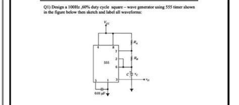 Solved Q1 Design A 100hz 60 Duty Cycle Square Wave