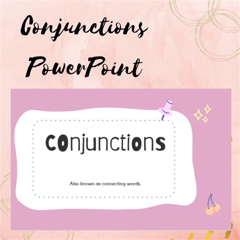 Conjunctions Powerpoint Teacha
