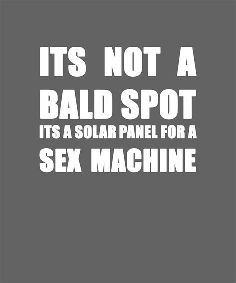 Its Not A Bald Spot Its A Solar Panel For A Sex Tapestry Textile By