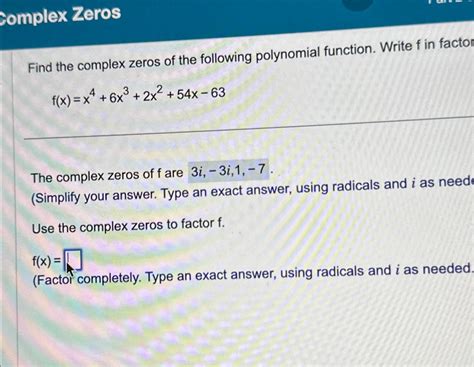 Solved Complex Zerosfind The Complex Zeros Of The Following