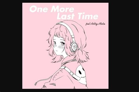 Terjemahan Lirik Lagu One More Last Time Henry Young And Ashley Alisha