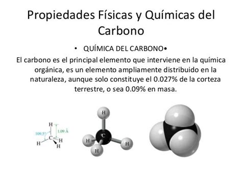 Propiedades Físicas Y Químicas Del Carbono Y El