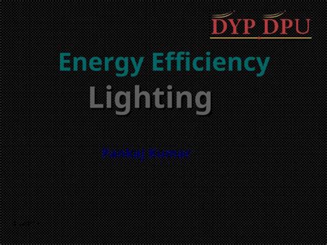 Energy Efficiency Lightinglighting Energy Consumption 20 45 In