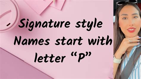 P Signature How To Draw Signature Letter “p” Signature Style Of