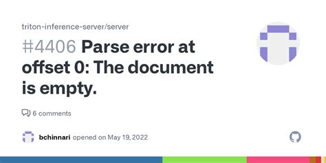 Parse Error At Offset 0 The Document Is Empty · Issue 4406 · Triton Inference Server Server