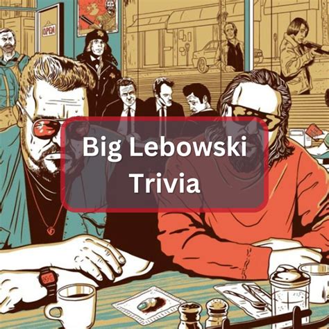 20 Big Lebowski Trivia Questions And Answers Everything Trivia