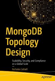 MongoDB Topology Design Scalability Security And Compliance On A Global Scale ScanLibs
