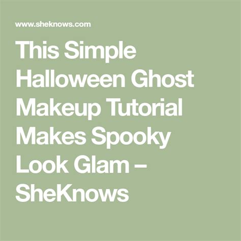 Ghost Makeup Tutorial Simple And Spooky