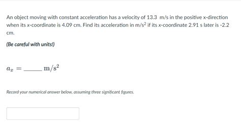 Solved An Object Moving With Constant Acceleration Has A Chegg