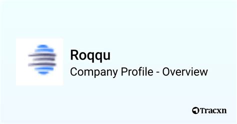 Roqqu Company Profile Tracxn
