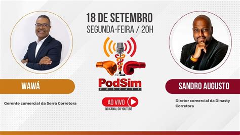 Podsim Waldiney Santos Serra Corretora E Sandro Augusto