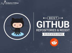 Amazing Machine Learning Github Repositories Reddit Threads From September