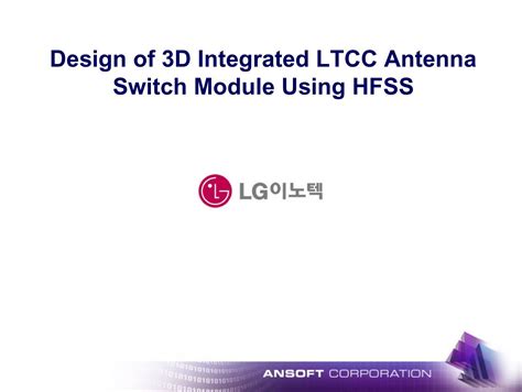 Presentation Design Of 3d Integrated Ltcc Antenna Switch