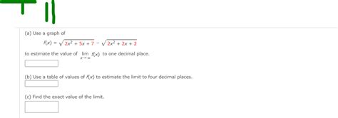 Solved 0 A Use A Graph Of F X 2x2 5x 7 2x2 2x