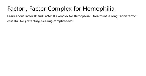 Factor Factor Complex For Hemophilia Medsis