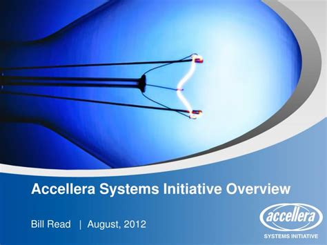 Ppt Accellera Systems Initiative Overview Powerpoint Presentation Free Download Id1589013