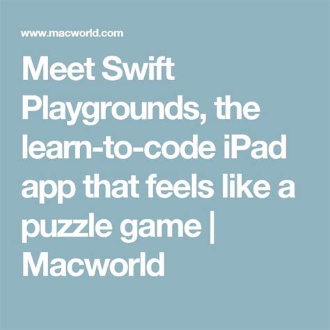 Meet Swift Playgrounds The Fun Way To Learn Coding On Your Ipad