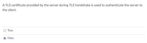 Solved A Tls Certificate Provided By The Server During Tls Chegg