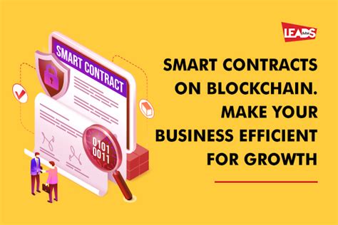 Smart Contracts On Blockchain Make Your Business Efficient For Growth
