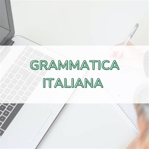 Grammatica Facile E Divertente Lezione Di Italiano Ilo Italian