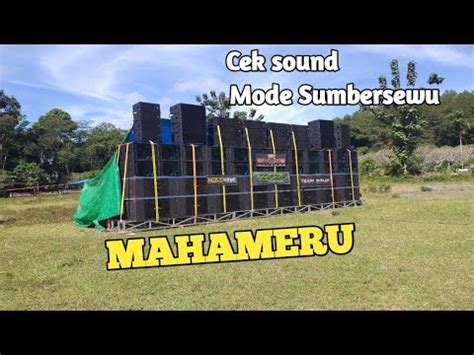 Cek Sound MAHAMERU AUDIO Persiapan Battle Sumbersewu YouTube