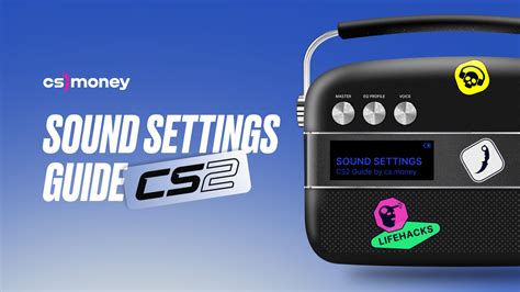 Best Sound And Audio Settings In CS Ultimate Guide
