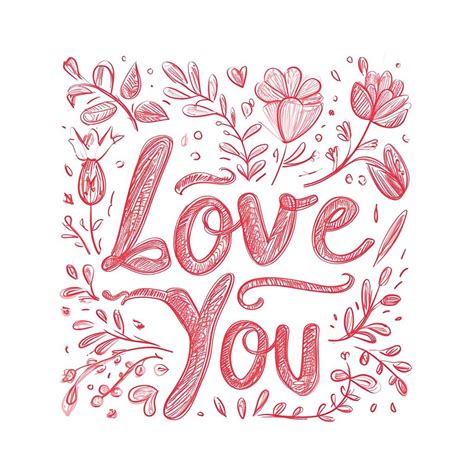 Premium Photo A Drawing Of The Word Love You Surrounded By Flowers