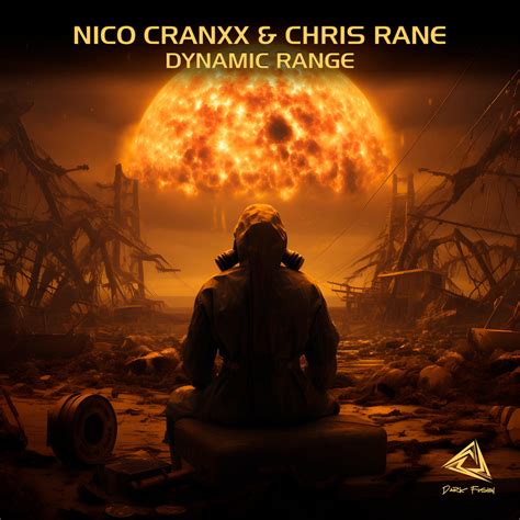 Nico Cranxx Chris Rane Dynamic Range [dark Fusion] Music